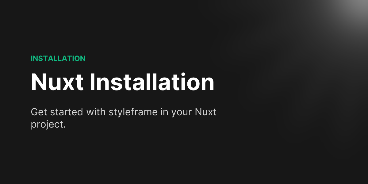 Nuxt Installation - styleframe