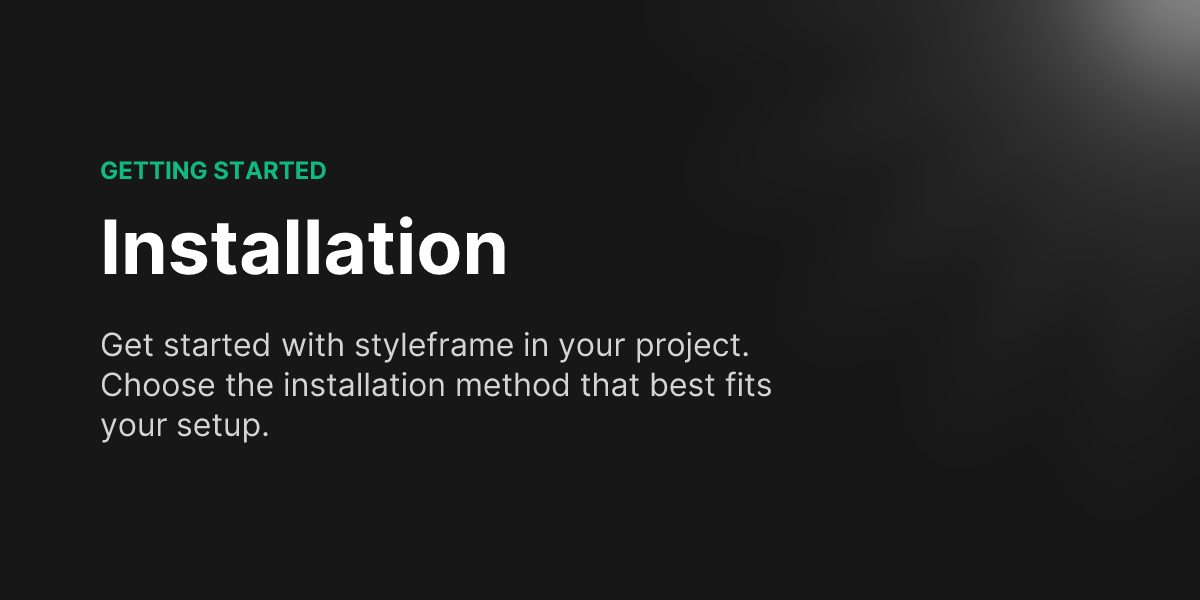 Installation - styleframe